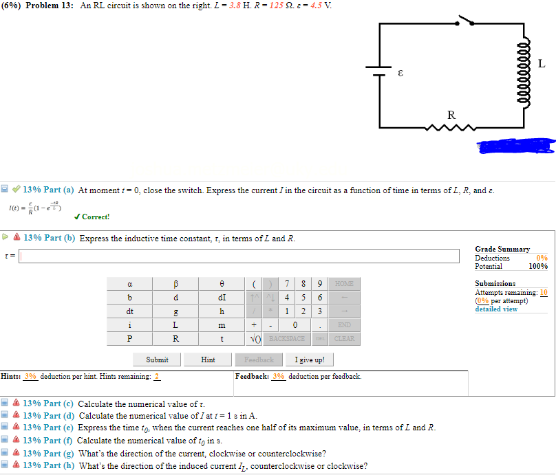 Solved (6%) Problem 13: An RL circuit is shown on the right. | Chegg.com