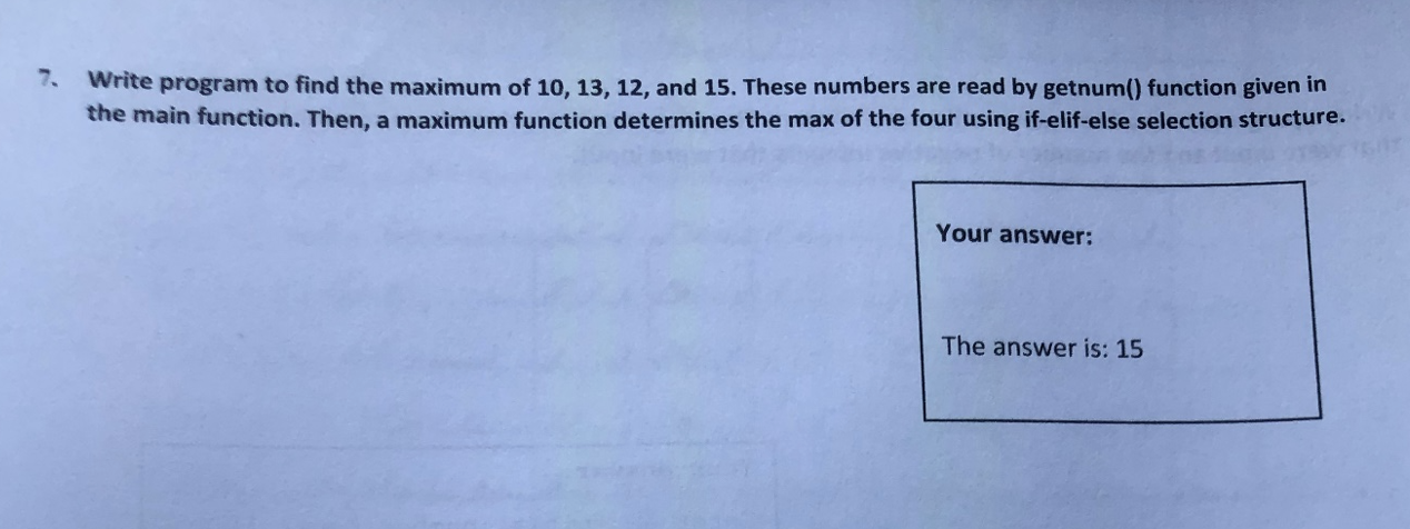 Solved 7. Write program to find the maximum of 10, 13, 12, | Chegg.com