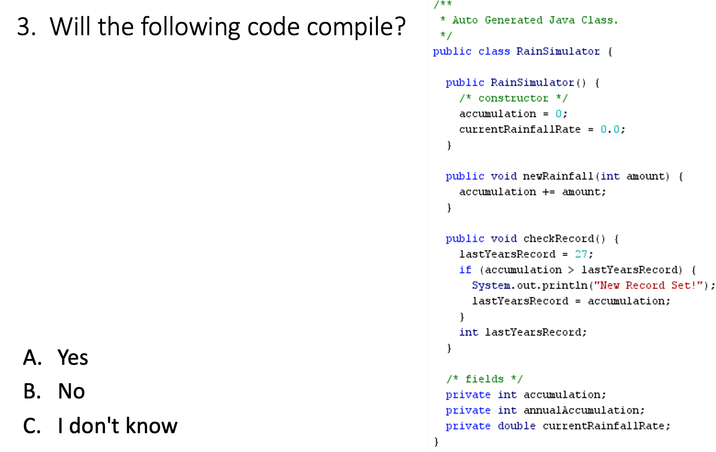 Solved 1. Will the following code compile? * Converts | Chegg.com