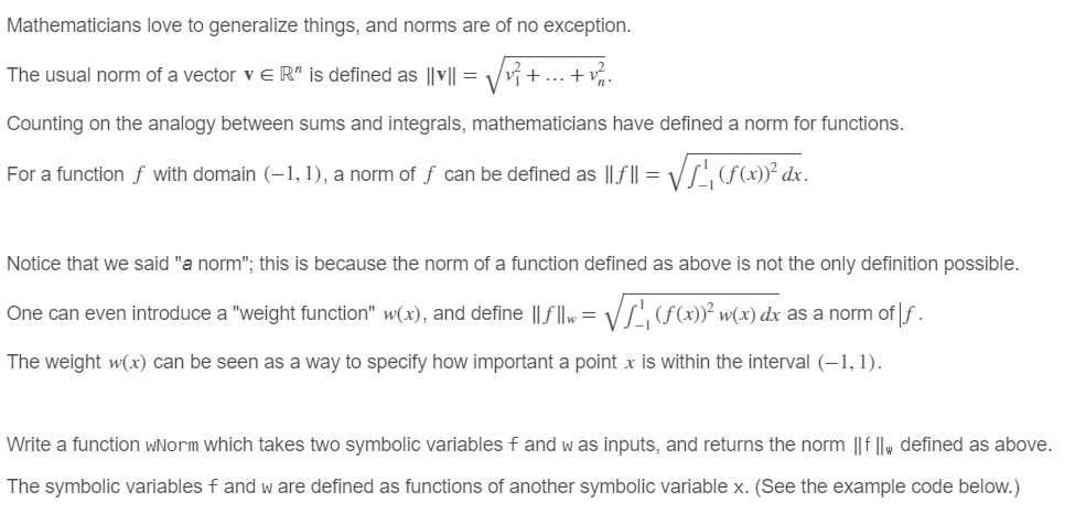 Solved Mathematicians love to generalize things, and norms | Chegg.com