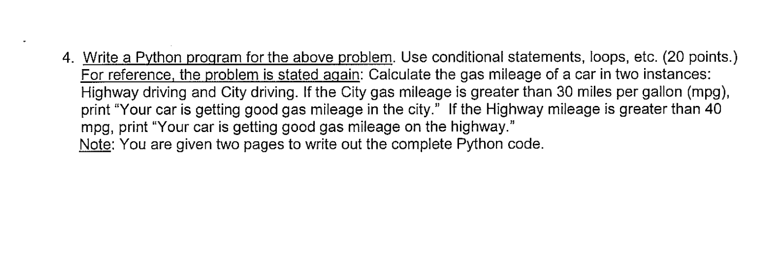 Solved 4. Write a Python program for the above problem. Use | Chegg.com