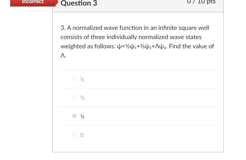 Solved Incorrect Question 3 10 Pts 3 A Normalized Wave