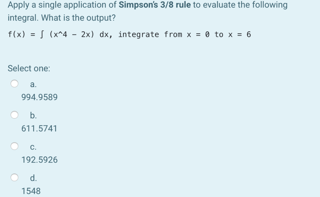 Solved Apply a single application of Simpson's 1/3 rule to | Chegg.com