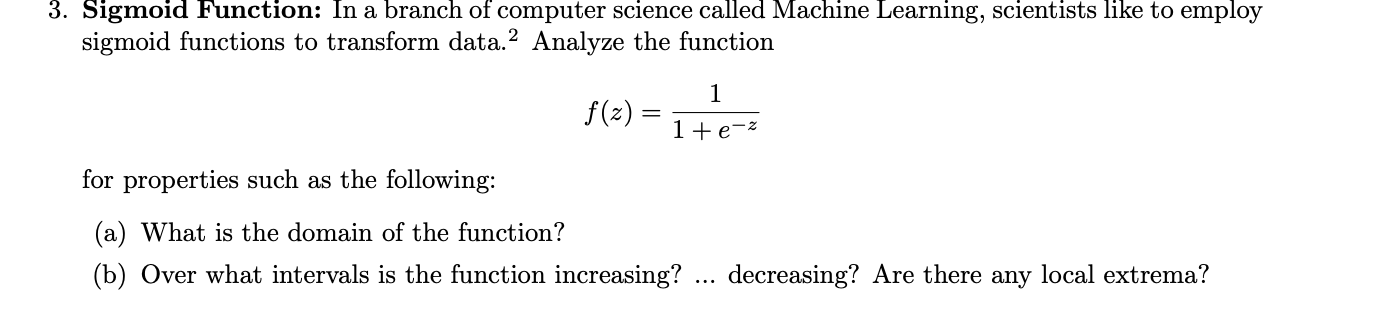 Solved 3. Sigmoid Function: In a branch of computer science | Chegg.com