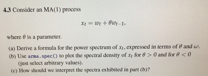 4.3 Consider an MA(1) process where θ is a parameter. | Chegg.com