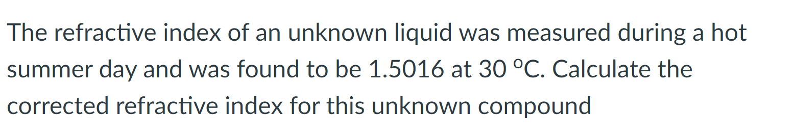 Solved The refractive index of an unknown liquid was | Chegg.com