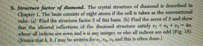 Solved 5. Structure factor of diamond. The crystal structure | Chegg.com