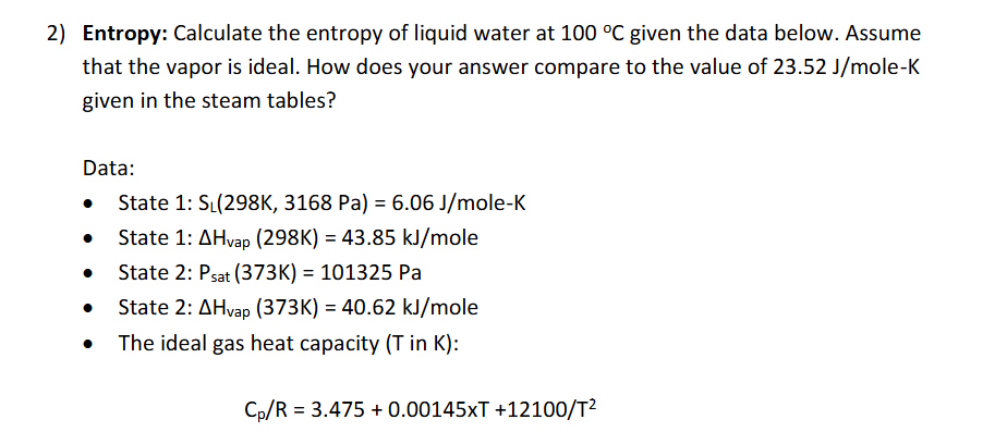 Solved Entropy: Calculate the entropy of ﻿liquid water | Chegg.com