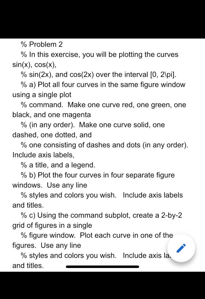 Solved % Problem 2 % In this exercise, you will be plotting | Chegg.com