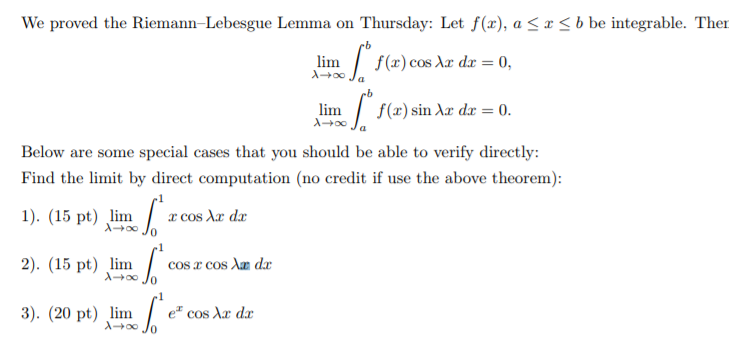 Solved We proved the Riemann Lebesgue Lemma on Thursday: Let | Chegg.com