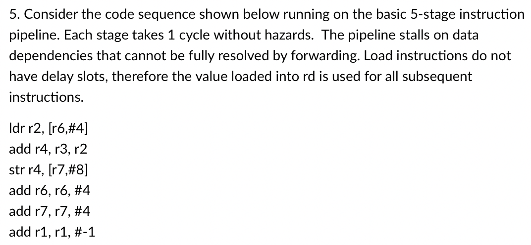 Solved 5. Consider the code sequence shown below running on | Chegg.com