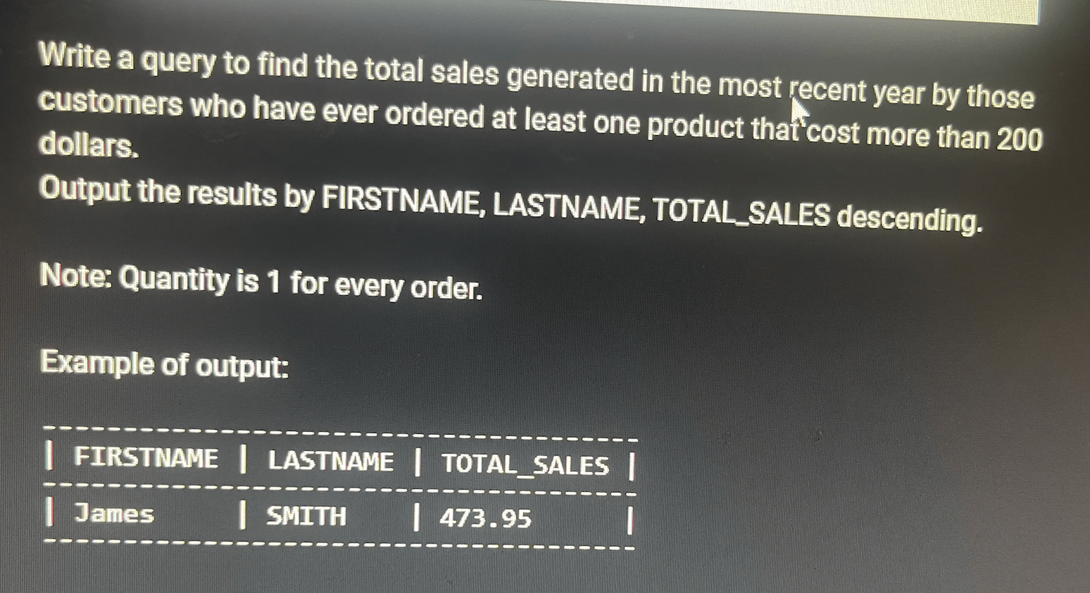 Write a query to find the total sales generated in | Chegg.com