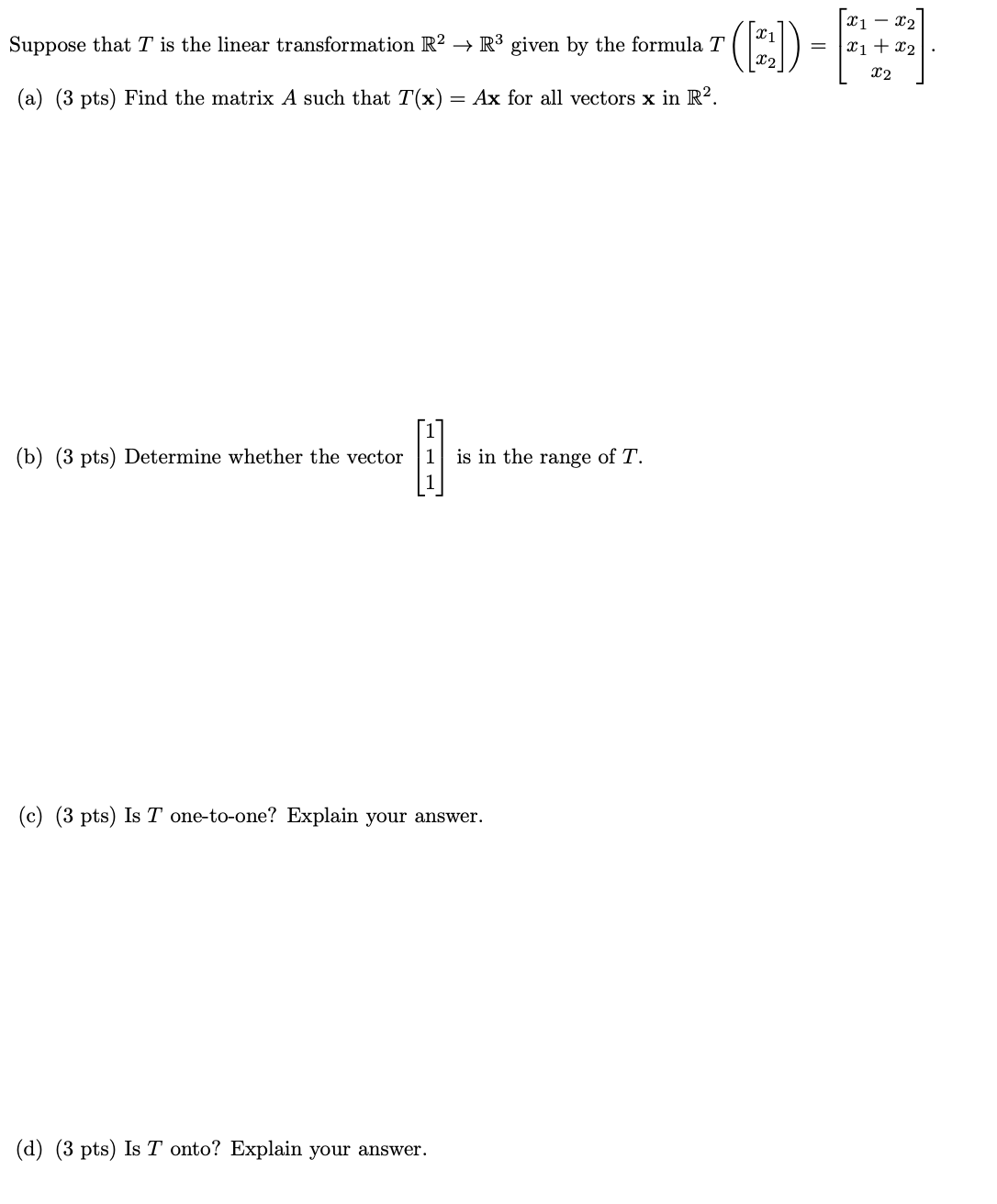 Solved Suppose that T is the linear transformation R2→R3 | Chegg.com