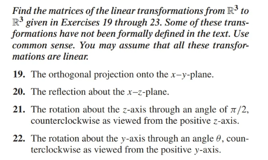 Solved Find the matrices of the linear transformations from | Chegg.com