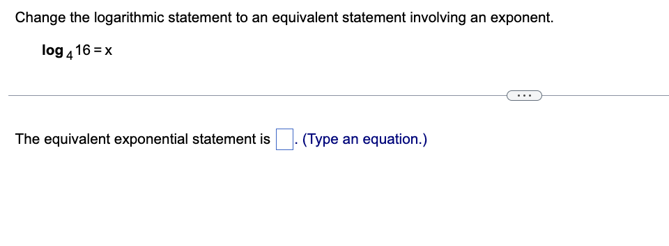 Solved Change the logarithmic statement to an equivalent | Chegg.com