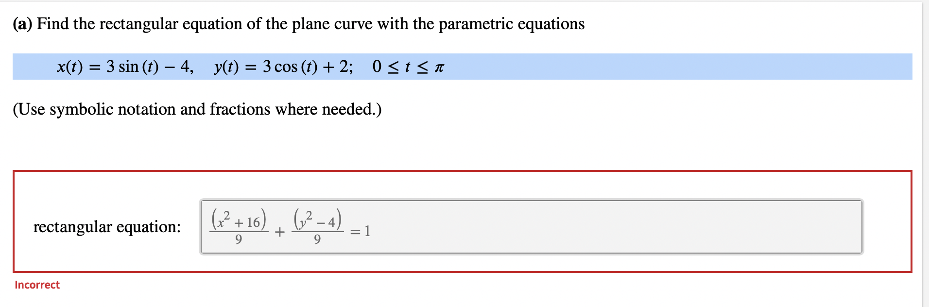 Solved (a) Find the rectangular equation of the plane curve | Chegg.com
