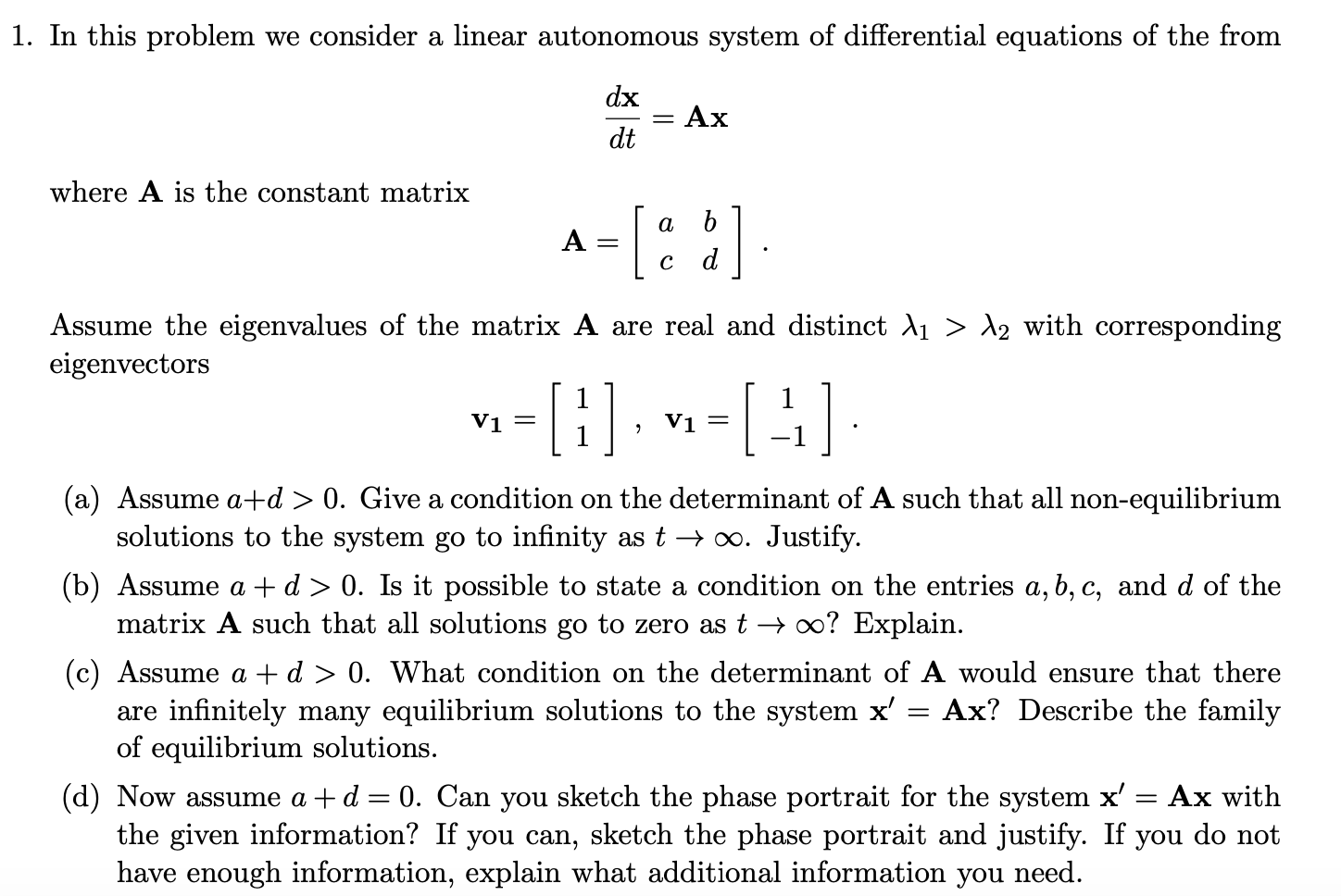 Solved 1. In this problem we consider a linear autonomous | Chegg.com