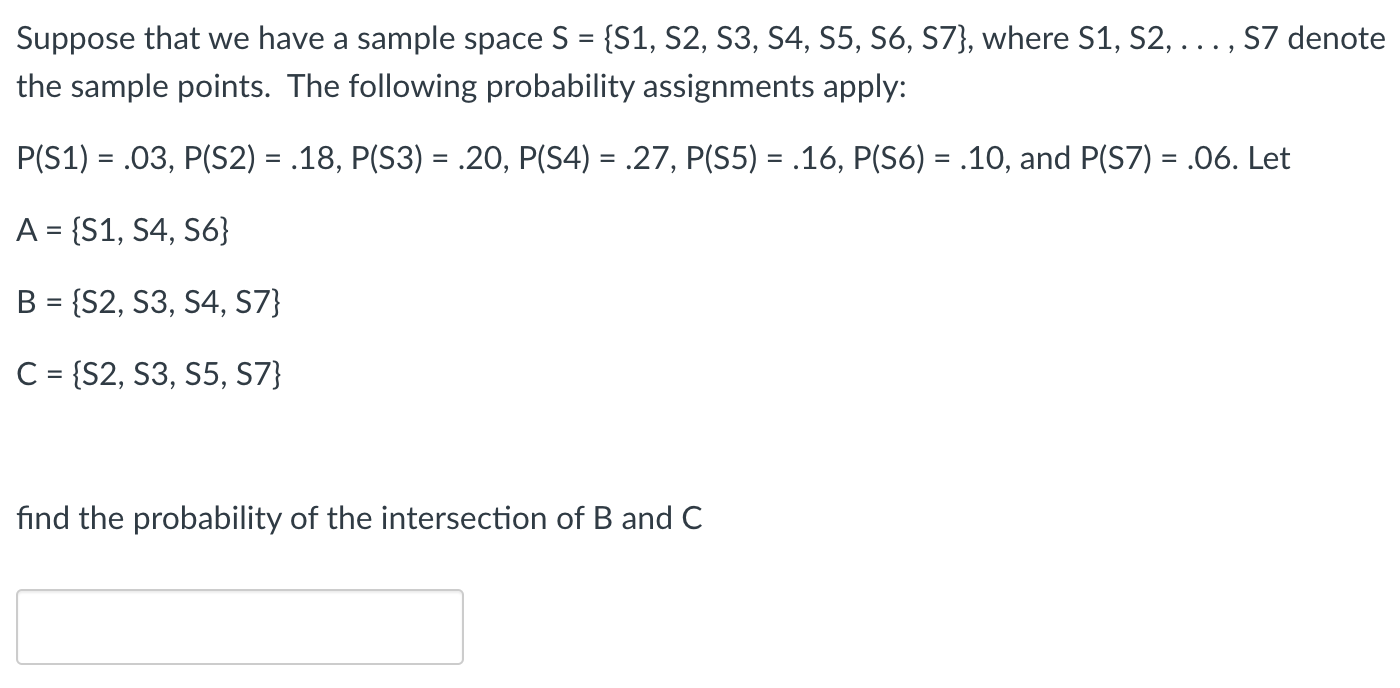 Solved Suppose that we have a sample space S = {S1, S2, S3, | Chegg.com