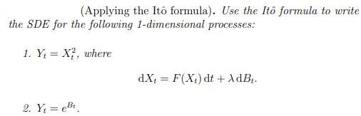 Solved (Applying the Ito formula). Use the Ito formula to | Chegg.com
