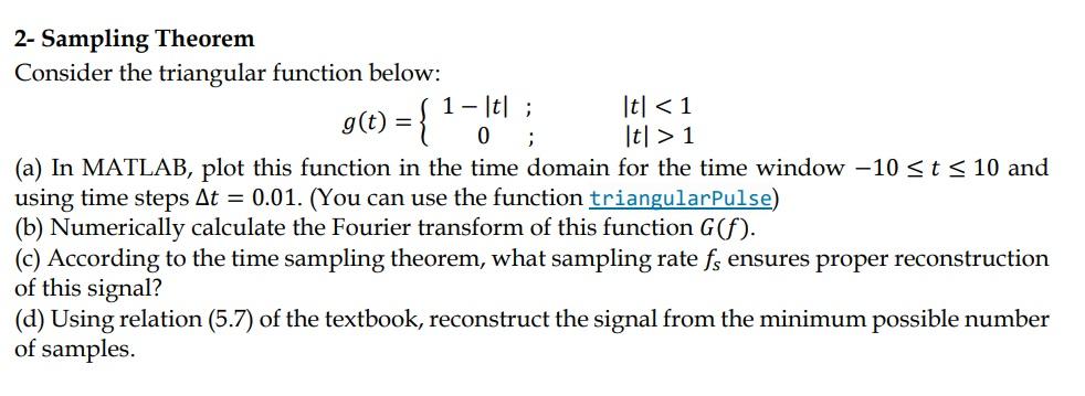 Solved 2- Sampling Theorem Consider the triangular function | Chegg.com