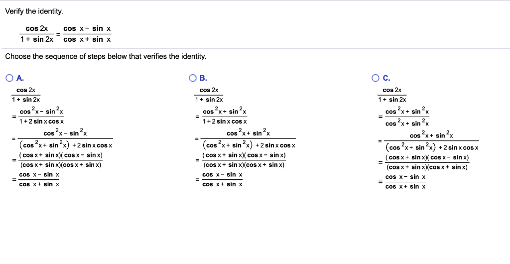 Solved Verify the identity cos 2x cos x- sin x 1 + sin 2x | Chegg.com