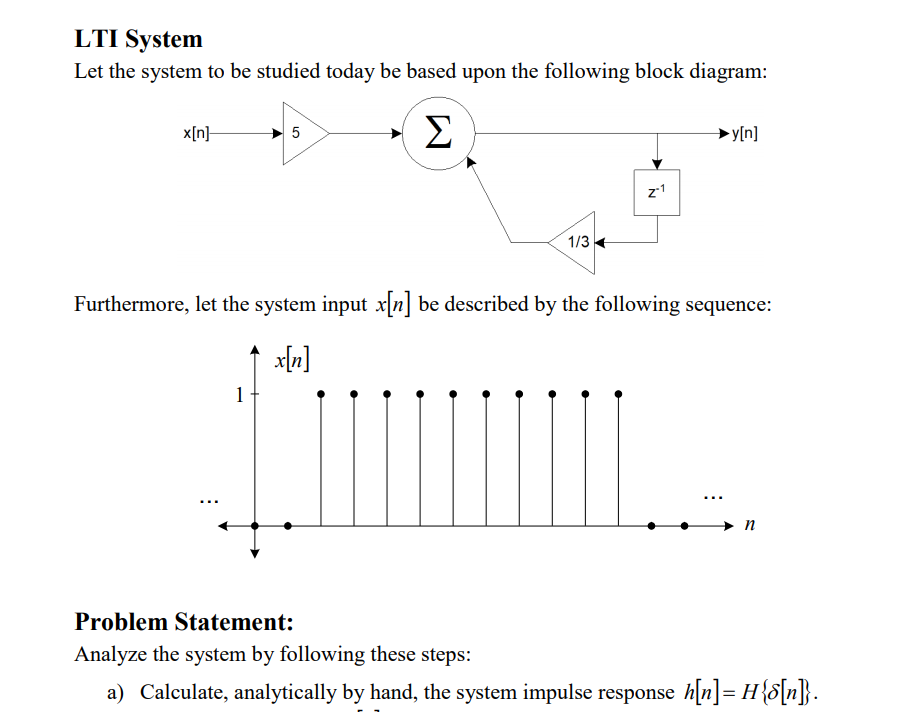 Solved LTI System Let the system to be studied today be | Chegg.com