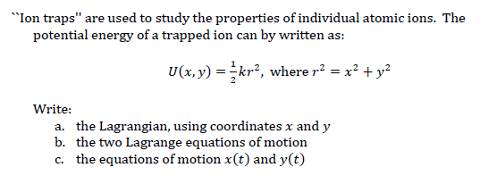 Solved "Ion traps" are used to study the properties of | Chegg.com