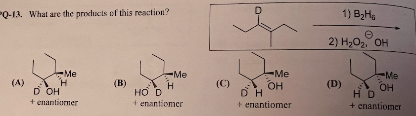 Solved Since hydroboration is anti-mark and syn, I figured | Chegg.com