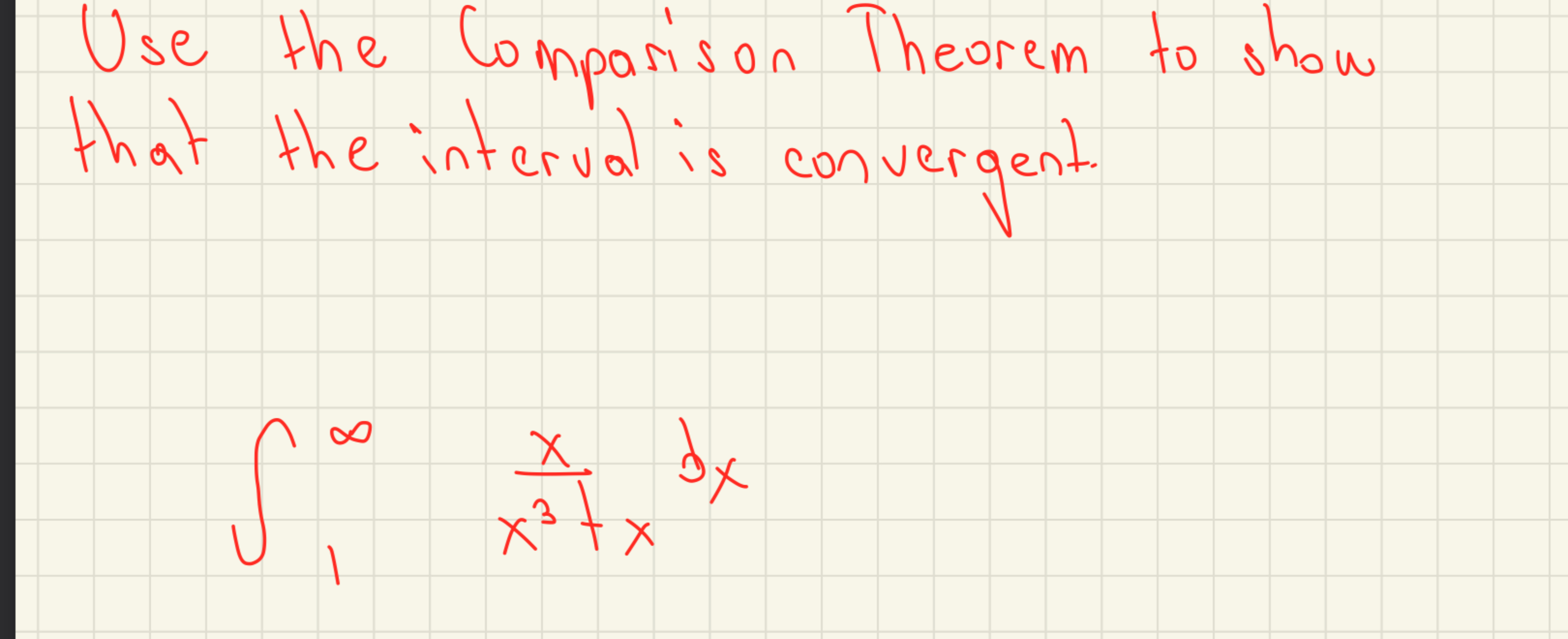 Solved Use the Comparison Theorem to showthat the interval | Chegg.com