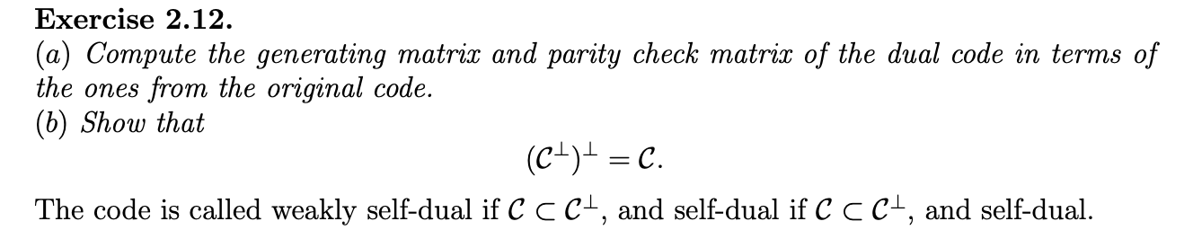 Solved Exercise 2.12. (a) Compute the generating matrix and | Chegg.com