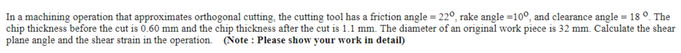 Solved In A Machining Operation That Approximates Orthogonal