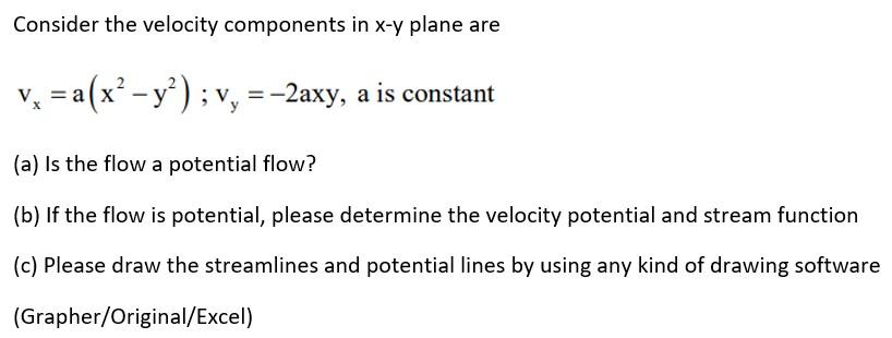 Solved Consider the velocity components in x-y plane are Vi | Chegg.com