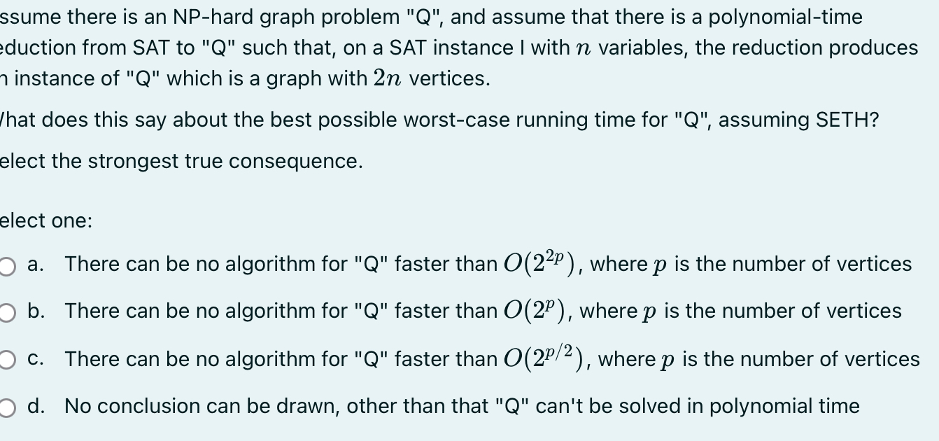Solved ssume there is an NP-hard graph problem "Q", ﻿and | Chegg.com
