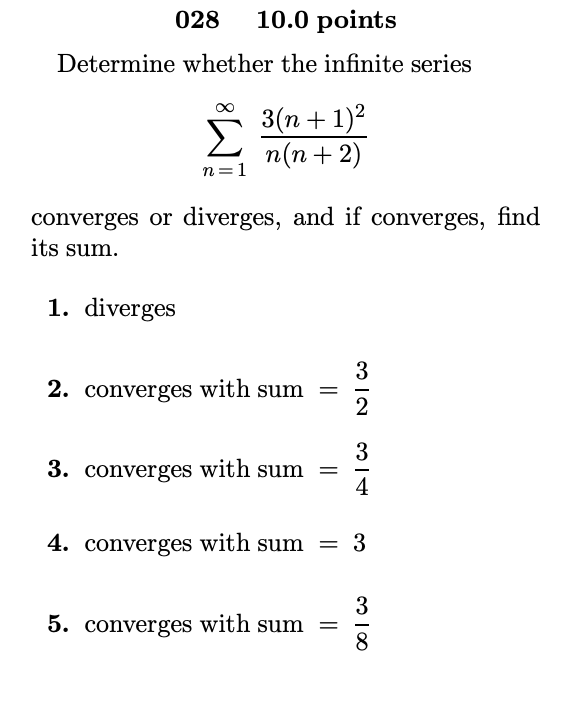 Solved 02810.0 points Determine whether the infinite series | Chegg.com