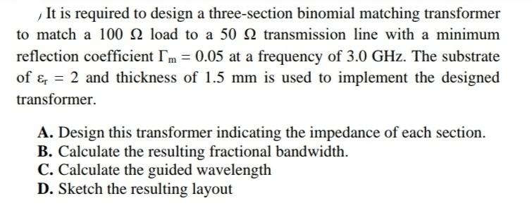 Solved It is required to design a three-section binomial | Chegg.com
