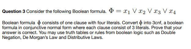 Solved Question 3 Consider the following Boolean formula, Ф | Chegg.com