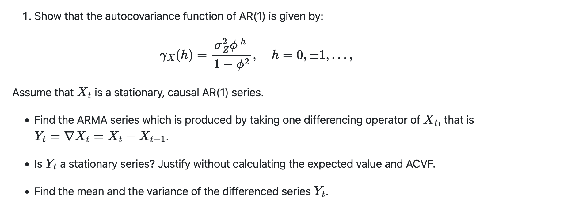 Solved 1 Show That The Autocovariance Function Of Ar 1 Is