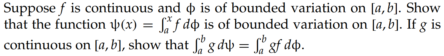 Solved Suppose f is continuous and ϕ is of bounded variation | Chegg.com
