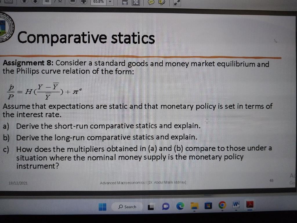 Solved Assignment 8: Consider a standard goods and money | Chegg.com