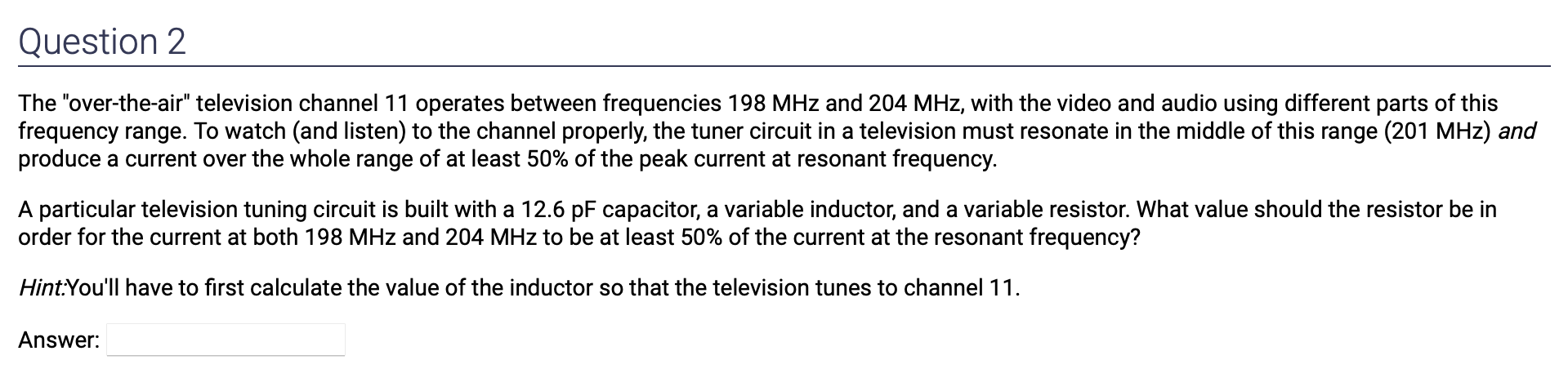 Solved The "over-the-air" television channel 11 operates | Chegg.com