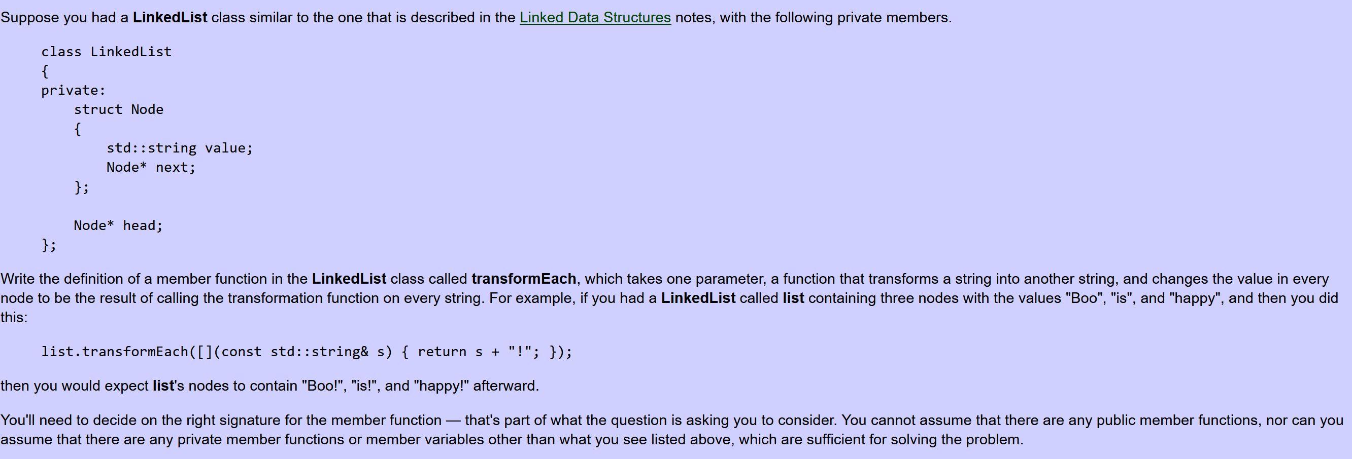 Solved Suppose You Had A Linkedlist Class Similar To The One