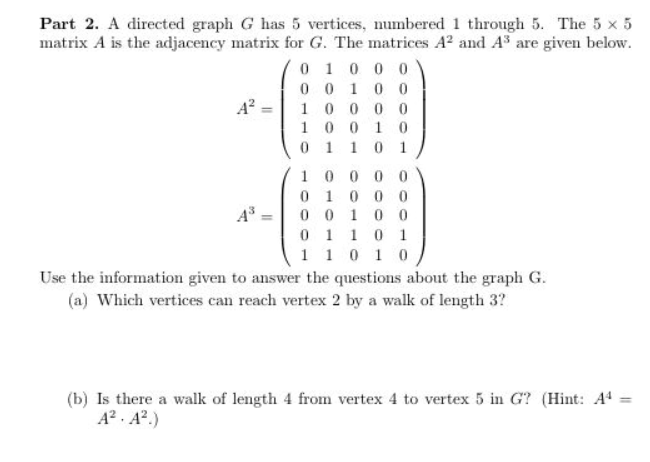 Solved Part 1. Give the adjacency matrix for the graph G as | Chegg.com