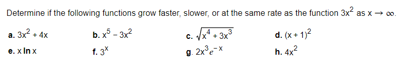Solved Determine if the following functions grow faster, | Chegg.com