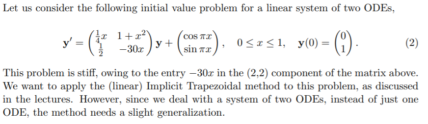 Solved Let us consider the following initial value problem | Chegg.com