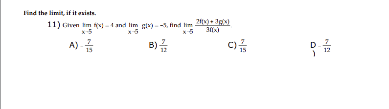 Solved id the limit, if it exists. 11) Given limx→5f(x)=4 | Chegg.com