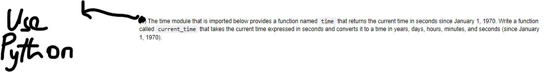 Solved (10 The time module that is imported below provides a | Chegg.com