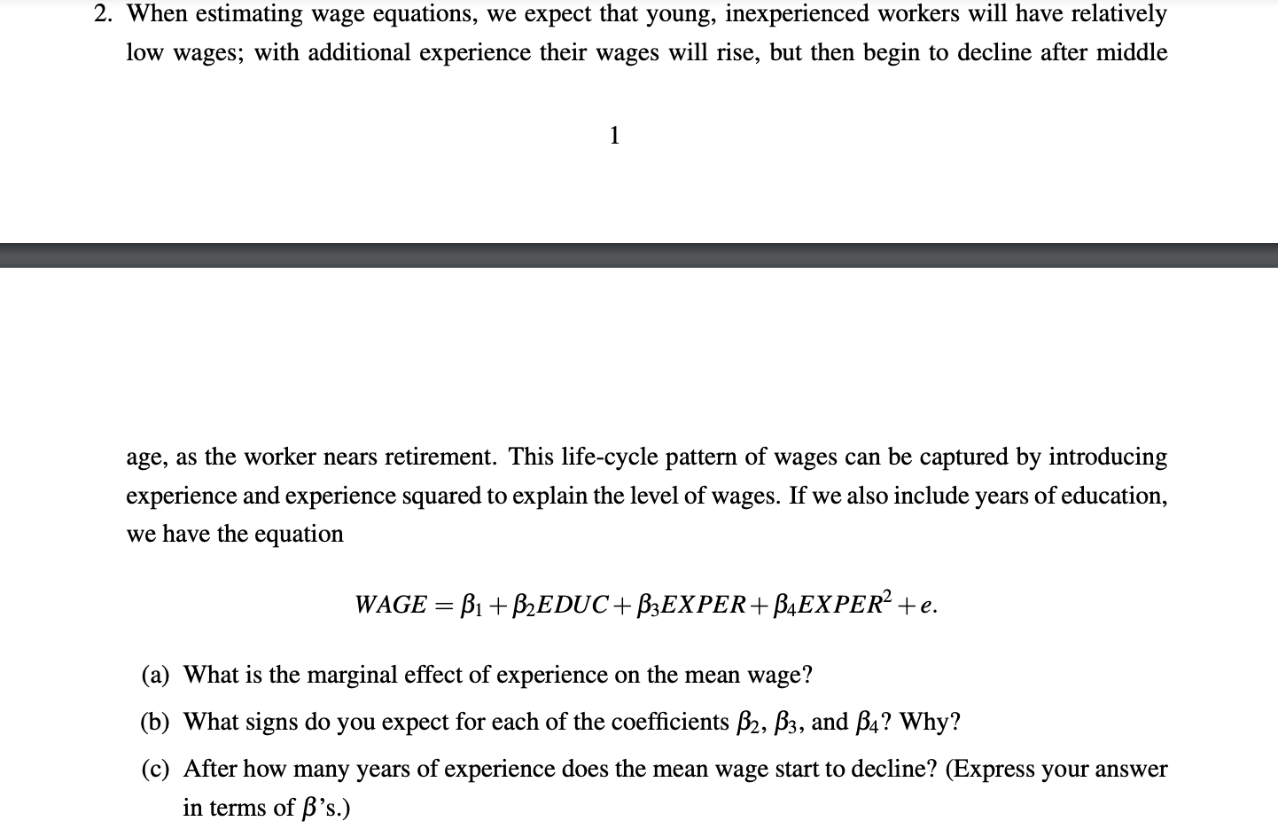 Solved 2. When estimating wage equations, we expect that | Chegg.com
