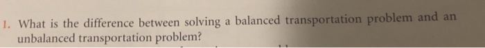 Solved 1. What is the difference between solving a balanced | Chegg.com