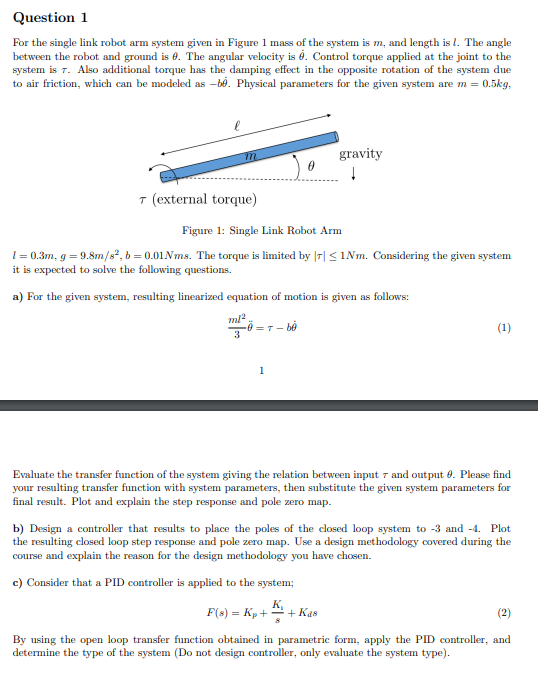 Solved Question 1For the single link robot arm system given | Chegg.com