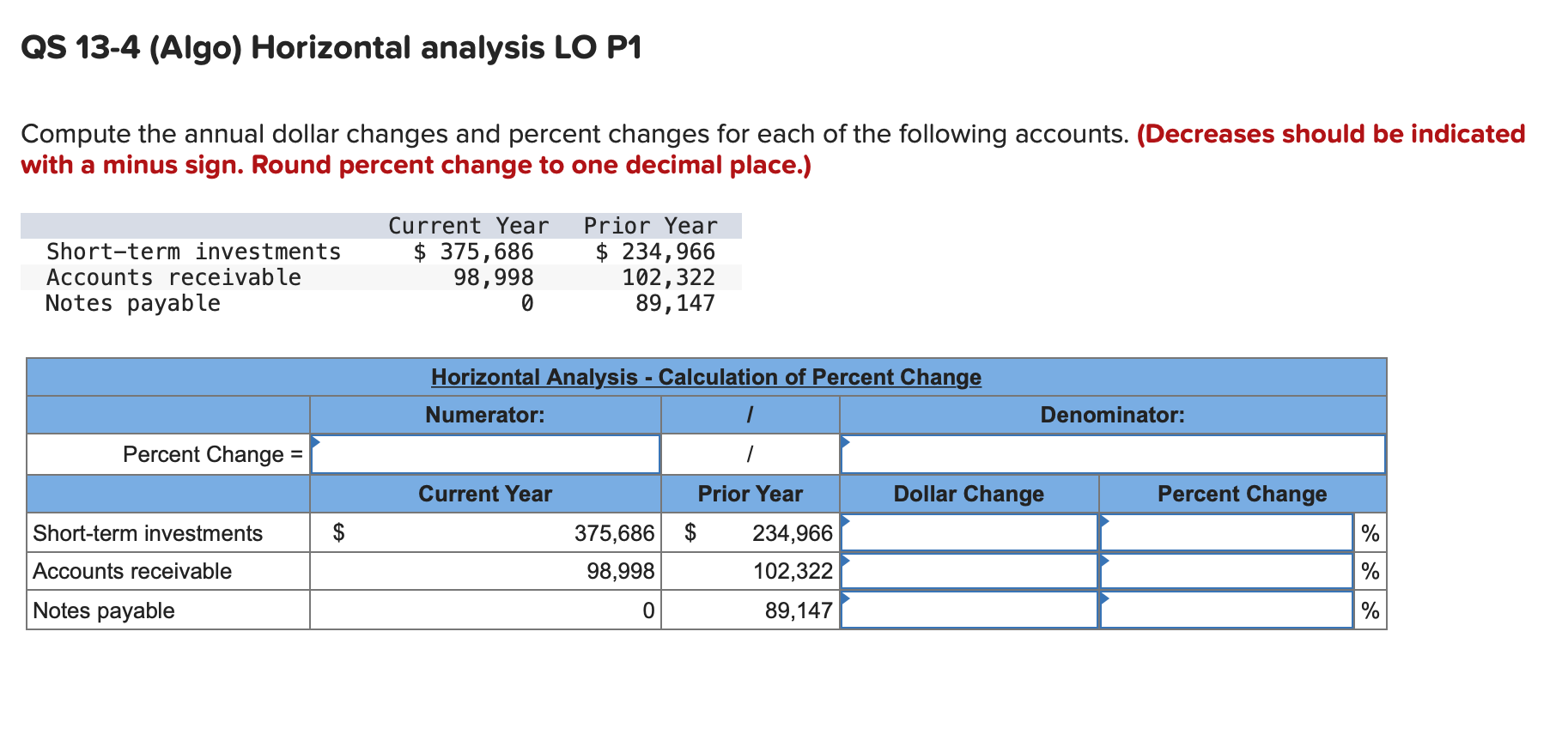 Solved QS 13-4 (Algo) Horizontal analysis LO P1 Compute the | Chegg.com